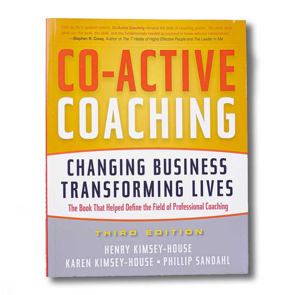 Co-Active Coaching (Third Edition)